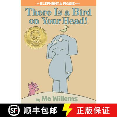 【3-4周达】精装 There Is a Bird On Your Head! (An Elephant and Piggie Book) [9781423106869]