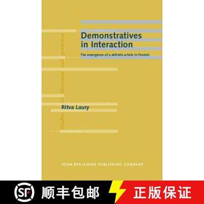 【3-4周达】精装 Demonstratives in Interaction: The emergence of a definite article in Finnish [9789027226174]