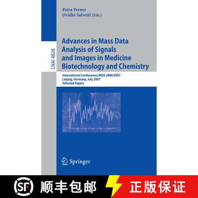 【3-4周达】Advances in Mass Data Analysis of Signals and Images in Medicine, Biotechnology and Chemis... [9783540762997]