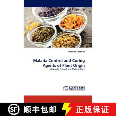 预订 Malaria Control and Curing Agents of Plant Origin [9783843392082]