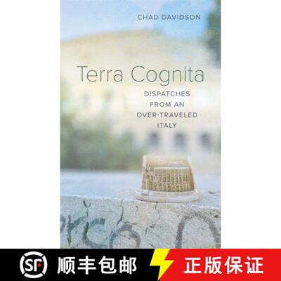 【3-4周达】Terra Cognita – Dispatches from an Over–Traveled Italy [9780807177877]