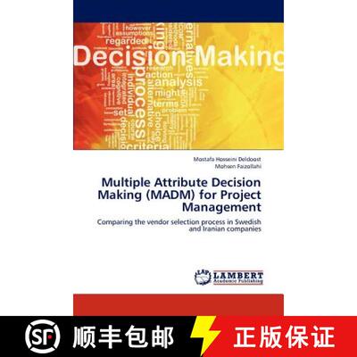 预订 Multiple Attribute Decision Making (Madm) for Project Management [9783659252952]