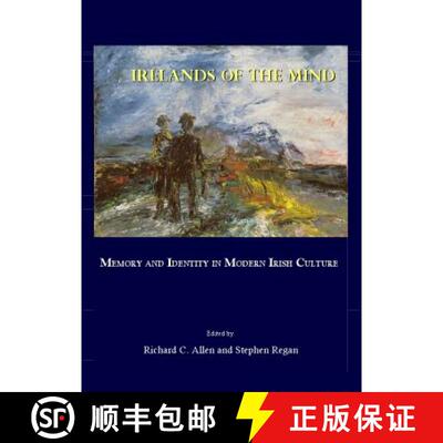 预订 Irelands of the Mind: Memory and Identity in Modern Irish Culture [9781847184221]