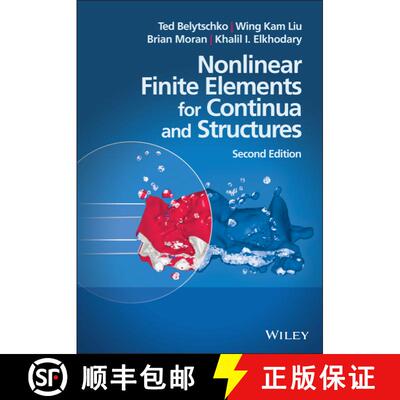 【3-4周达】Nonlinear Finite Elements For Continua And Structures 2E [Wiley机械工程] [9781118632703]