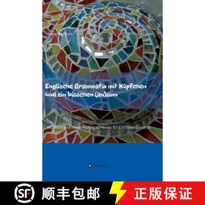 【3-4周达】精装 Englische Grammatik mit Köpfchen und ein bisschen (Un)sinn: Wie bestehe ich meine Pr... [9783347098565]