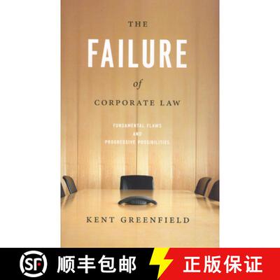 【3-4周达】The Failure of Corporate Law – Fundamental Flaws and Progressive Possibilities [9780226306940]