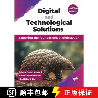 【3-4周达】Digital and Technological Solutions: Exploring the foundations of digitization (English Ed... [9789355519153]