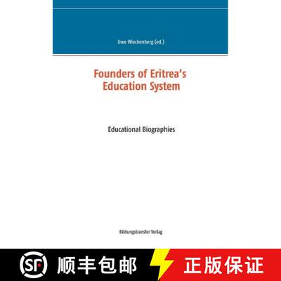 【3-4周达】Founders of Eritrea's Education System: Educational Biographies [9783941972032]