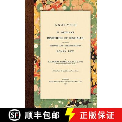 【3-4周达】Analysis of M. Ortolan's Institutes of Justinian [9781616190835]