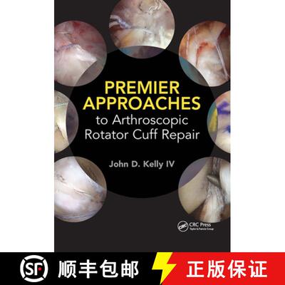 【3-4周达】Premier Approaches to Arthroscopic Rotator Cuff Repair [9781630915629]