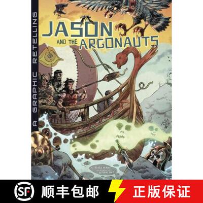 预订 Jason and the Argonauts (Graphic Novel): A Graphic Retelling [9781491422762]
