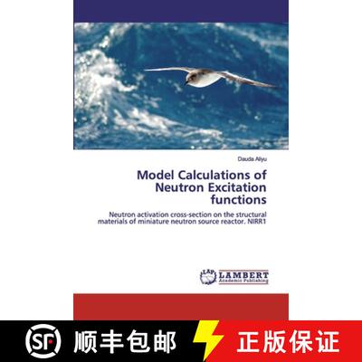 预订 Model Calculations of Neutron Excitation functions [9786139961054]