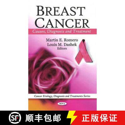【3-4周达】精装 Breast Cancer: Causes, Diagnosis and Treatment [9781608764631]