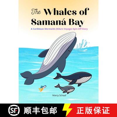 【3-4周达】The Whales of Samaná Bay: A Caribbean Mermaids (Nika's Voyage) Spin-Off Story [9798256222567]
