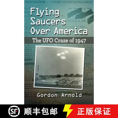 【3-4周达】Flying Saucers Over America : The UFO Craze of 1947 [9781476687667]