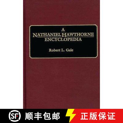【3-4周达】A Nathaniel Hawthorne Encyclopedia [9780313268168]