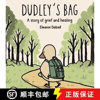 【3-4周达】Dudley's Bag: A Story of Grief and Healing [9781961763951]
