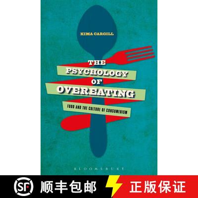 【3-4周达】The Psychology of Overeating: Food and the Culture of Consumerism [9781472581075]