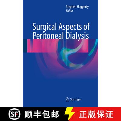 【3-4周达】精装 Surgical Aspects of Peritoneal Dialysis (1st ed. 2017) [9783319528205]