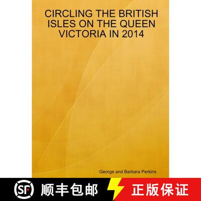 【3-4周达】Circling the British Isles on the Queen Victoria in 2014 [9781312682085]