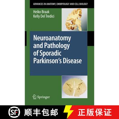 【3-4周达】Neuroanatomy and Pathology of Sporadic Parkinson's Disease [9783540798491]