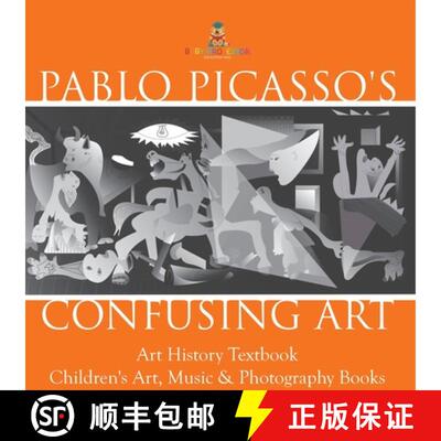 【3-4周达】Pablo Picasso's Confusing Art - Art History Textbook | Children's Art, Music & Photography... [9798869437945]