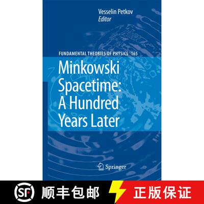 【3-4周达】Minkowski Spacetime: A Hundred Years Later [9789400731844]
