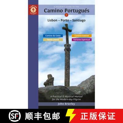 【3-4周达】A Pilgrim's Guide to the Camino Portugués Lisbon - Porto - Santiago: Including Camino Cen... [9781912216321]