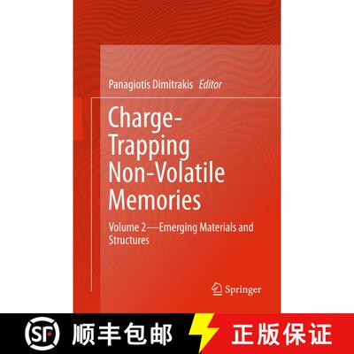 【3-4周达】精装 Charge-Trapping Non-Volatile Memories : Volume 2--Emerging Materials and Structures (... [9783319487038]