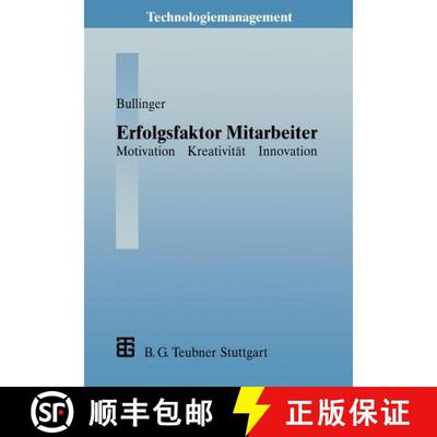 【3-4周达】Erfolgsfaktor Mitarbeiter: Motivation -- Kreativität -- Innovation [9783322991874]