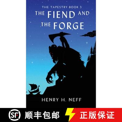【3-4周达】The Fiend and the Forge: Book Three of The Tapestry [9798985057041]