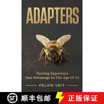 【3-4周达】ADAPTERS : Turning Experience Into Advantage In The Age Of AI [9798234061508]