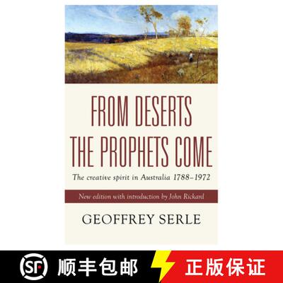 【3-4周达】From Deserts the Prophets Come: The Creative Spirit in Australia 1788-1972 [9781921867545]