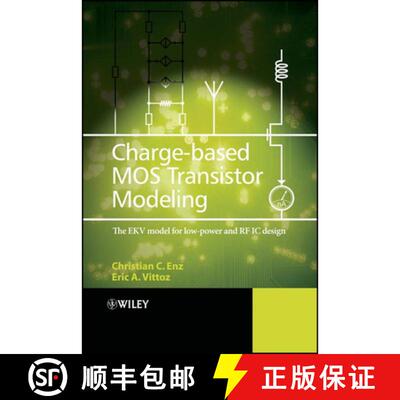 【3-4周达】精装 Charge-Based Mos Transistor Modeling - The Ekv Model For Low-Power And Rf Ic Design [... [9780470855416]