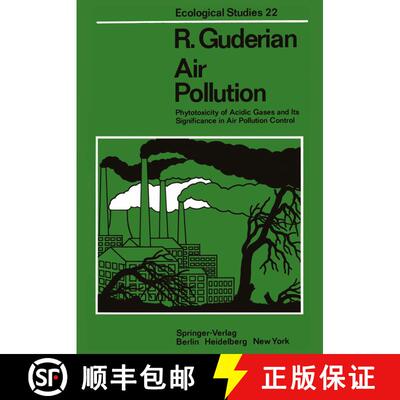 【3-4周达】Air Pollution: Phytotoxicity of Acidic Gases and Its Significance in Air Pollution Control [9783642665462]