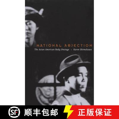 【3-4周达】National Abjection – The Asian American Body Onstage [9780822328230]
