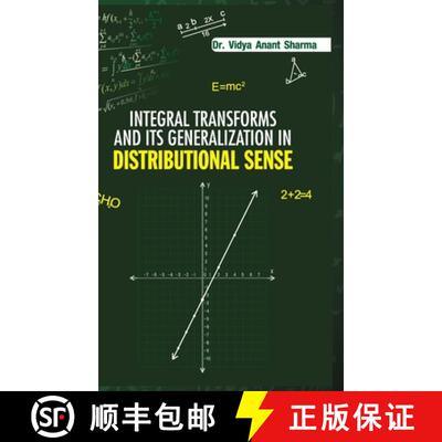 【3-4周达】精装 INTEGRAL TRANSFORMS AND ITS GENERALIZATION IN DISTRIBUTION SENSE [9789388854184]