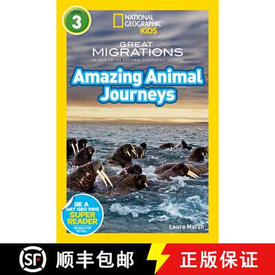 【3-4周达】精装 Great Migrations Amazing Animal Journeys (National Geographic Kids Readers, Level 3):... [9781426307423]