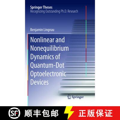 【3-4周达】Nonlinear and Nonequilibrium Dynamics of Quantum-Dot Optoelectronic Devices (Softcover rep... [9783319798431]