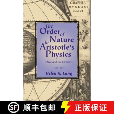 【3-4周达】The Order of Nature in Aristotle's Physics: Place and the Elements [9780521042291]