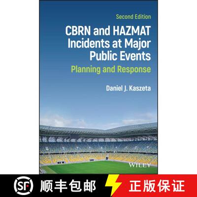 【3-4周达】精装 CBRN and Hazmat Incidents at Major Public Events –  Planning and Response, Second Ed... [9781119742999]