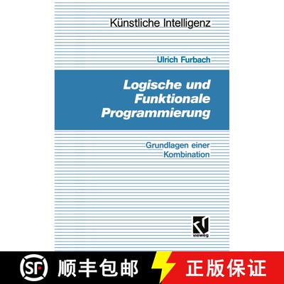 【3-4周达】Logische und Funktionale Programmierung : Grundlagen einer Kombination [9783528051273]