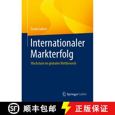 【3-4周达】精装 Internationaler Markterfolg: Wachstum im globalen Wettbewerb (1. Aufl. 2023) [9783658394264]