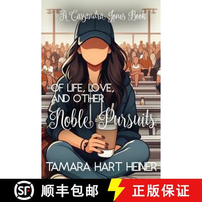 【3-4周达】Of Life, Love, and Other Noble Pursuits: A Cassandra Jones Book [9781947307834]