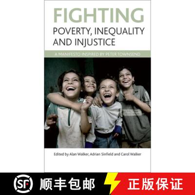 【2-3周达】精装 Fighting poverty, inequality and injustice – A man ifesto inspired by Peter Townsend [9781847427151]