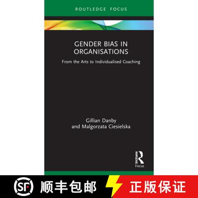 【3-4周达】Gender Bias in Organisations: From the Arts to Individualised Coaching [9780367862787]