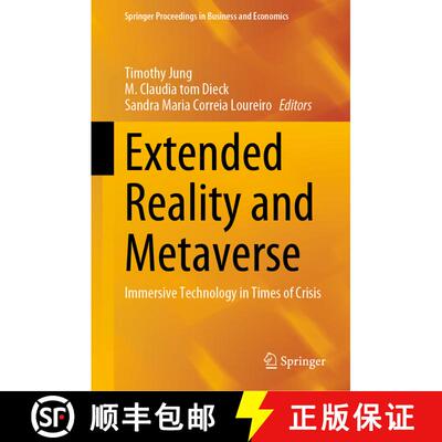 【3-4周达】精装 Extended Reality and Metaverse : Immersive Technology in Times of Crisis [9783031253898]