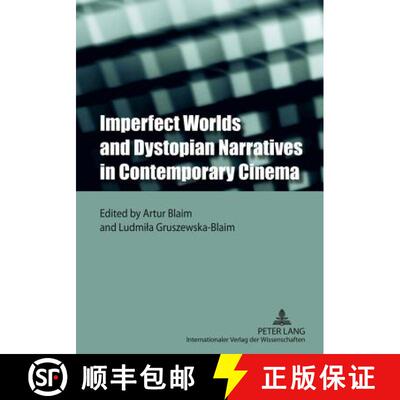 【3-4周达】精装 Imperfect Worlds and Dystopian Narratives in Contemporary Cinema [9783631614891]