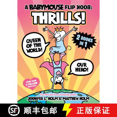 【3-4周达】A Babymouse Flip Book: THRILLS! (Queen of the World + Our Hero): (A Graphic Novel) [9780593810088]