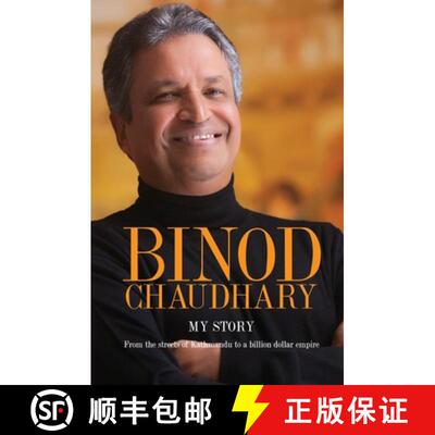 【3-4周达】Binod Chaudhary - My Story: From the streets of Kathmandu to a billion dollar empire [9789937905800]